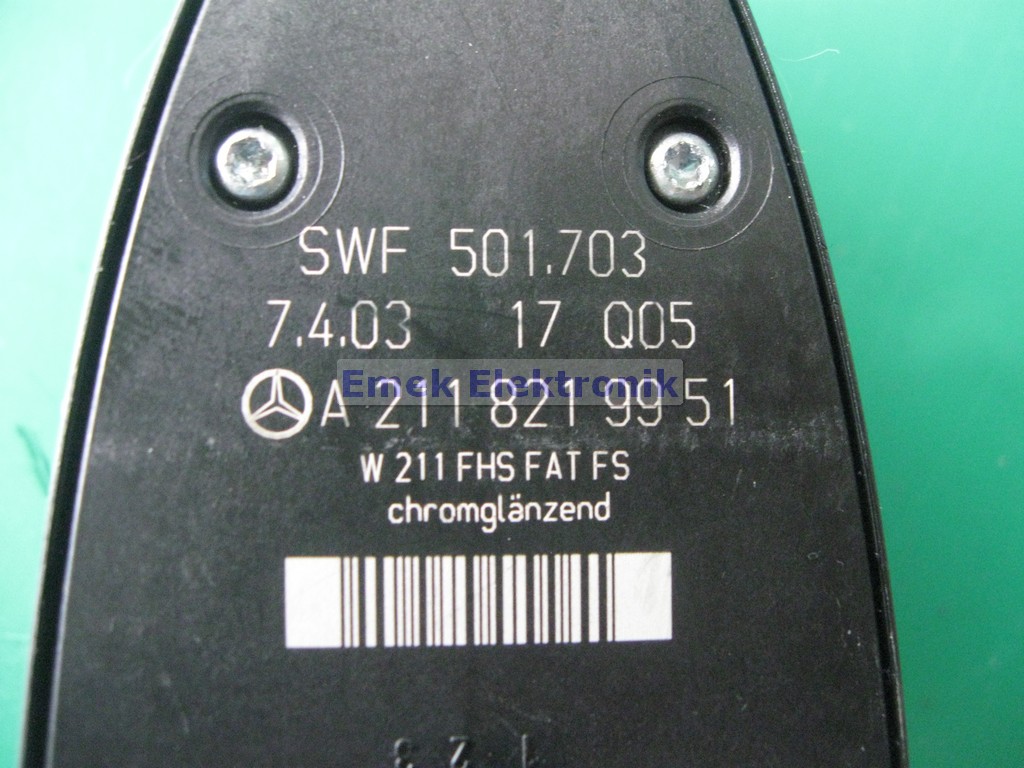 A2118219951 A 211 821 99 51 ÖN SOL CAM TUŞ TAKIMI A2118219951